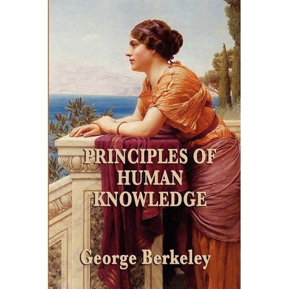 Principles of Human Knowledge (Paperback) - Walmart.com