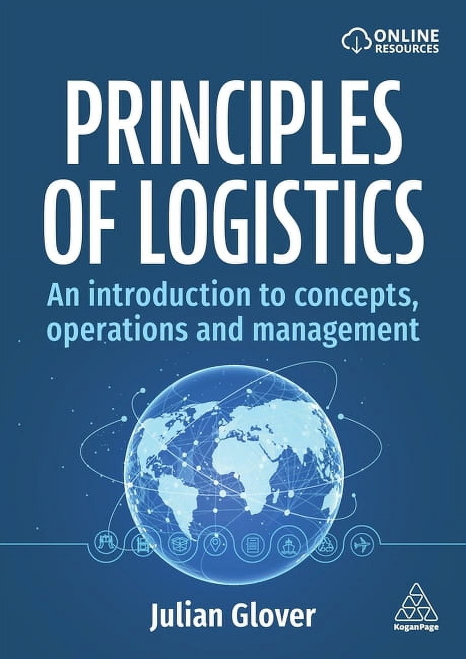 Principles of Logistics: An Introduction to Concepts, Operations and ...