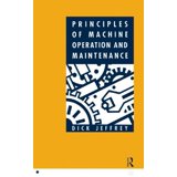 Principles of Machine Operation and Maintenance, (Paperback) - Walmart.com