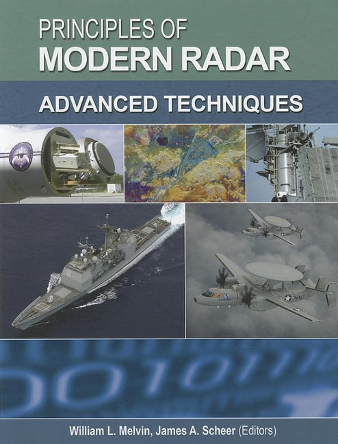 Principles of Modern Radar: Volume 2: Advanced techniques (Hardcover) by William L. Melvin ...