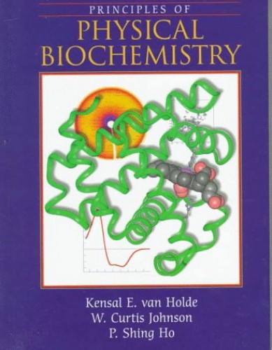 Pre-Owned Principles of Physical Biochemistry - Walmart.com