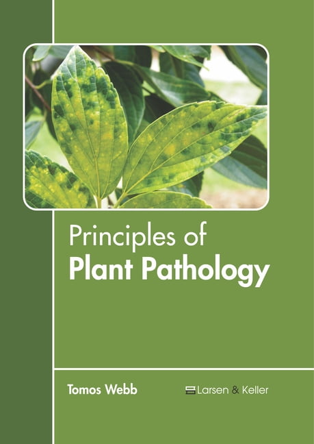 Principles of Plant Pathology (Hardcover) - Walmart.com