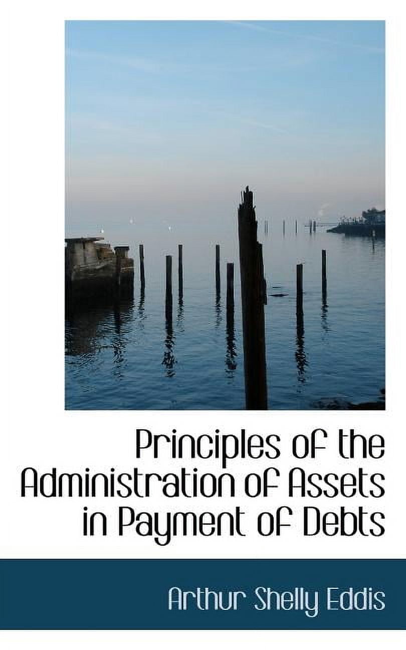 Principles of the Administration of Assets in Payment of Debts ...