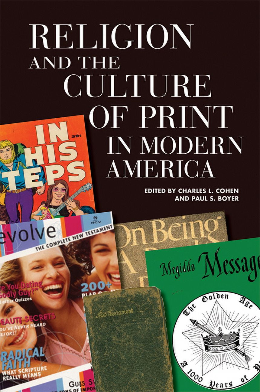 Print Culture History in Modern America Religion and the Culture of ...
