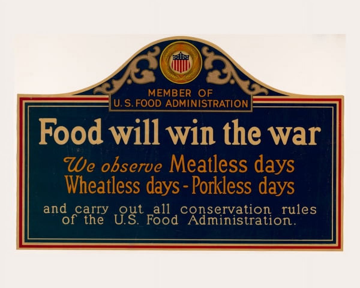 Print: Food Will Win The War - We Observe Meatless Days, Wheatless Days ...