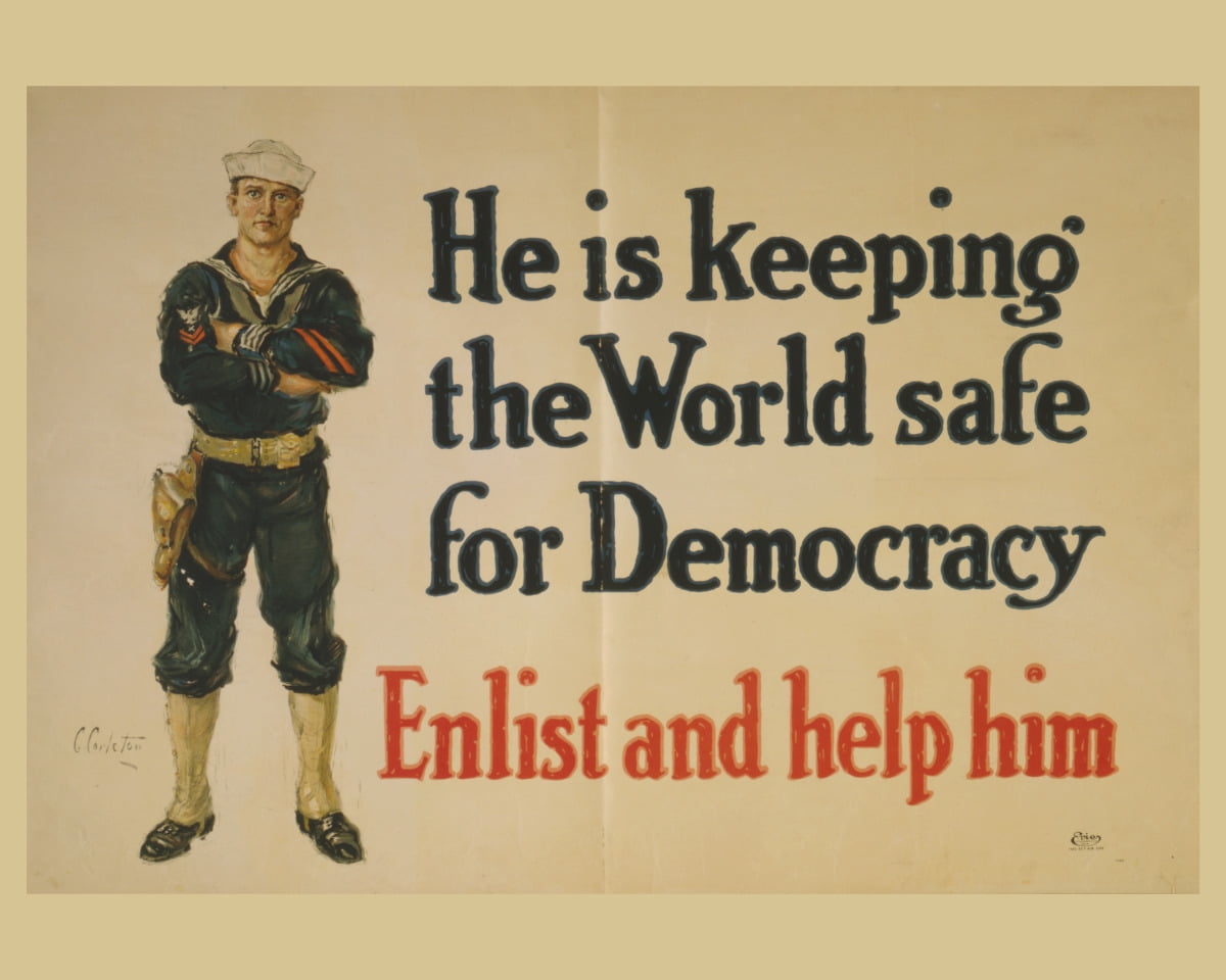 Print: He Is Keeping The World Safe For Democracy Enlist And Help Him ...