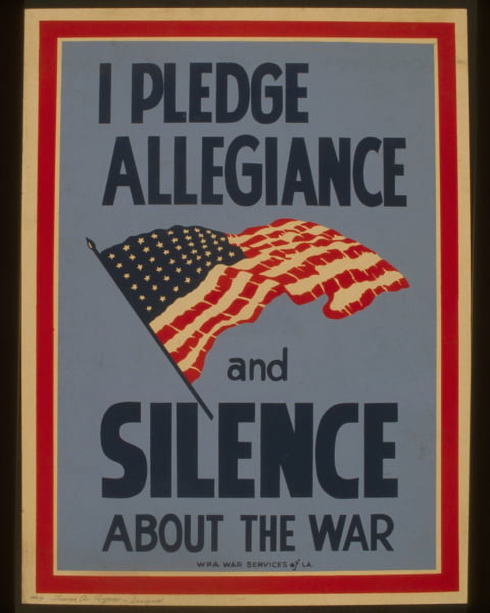 Print: I Pledge Allegiance And Silence About The War, circa 1941 ...