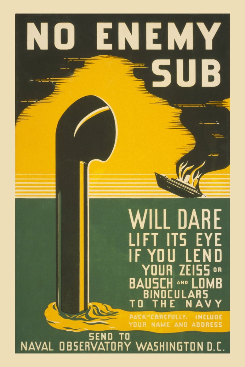 Print: No Enemy Sub Will Dare Lift Its Eye If You Lend Your Zeiss Or ...