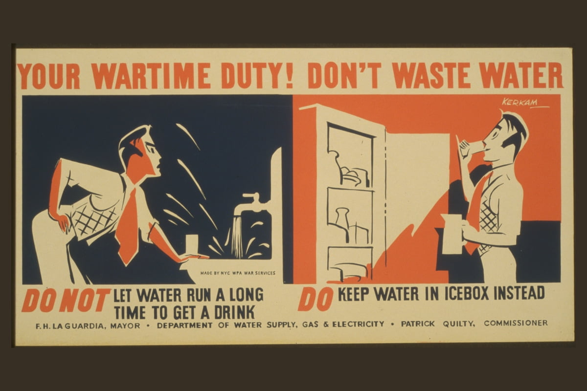 Print: Your Wartime Duty! Don't Waste Water Do Not Let Water Run A Long ...