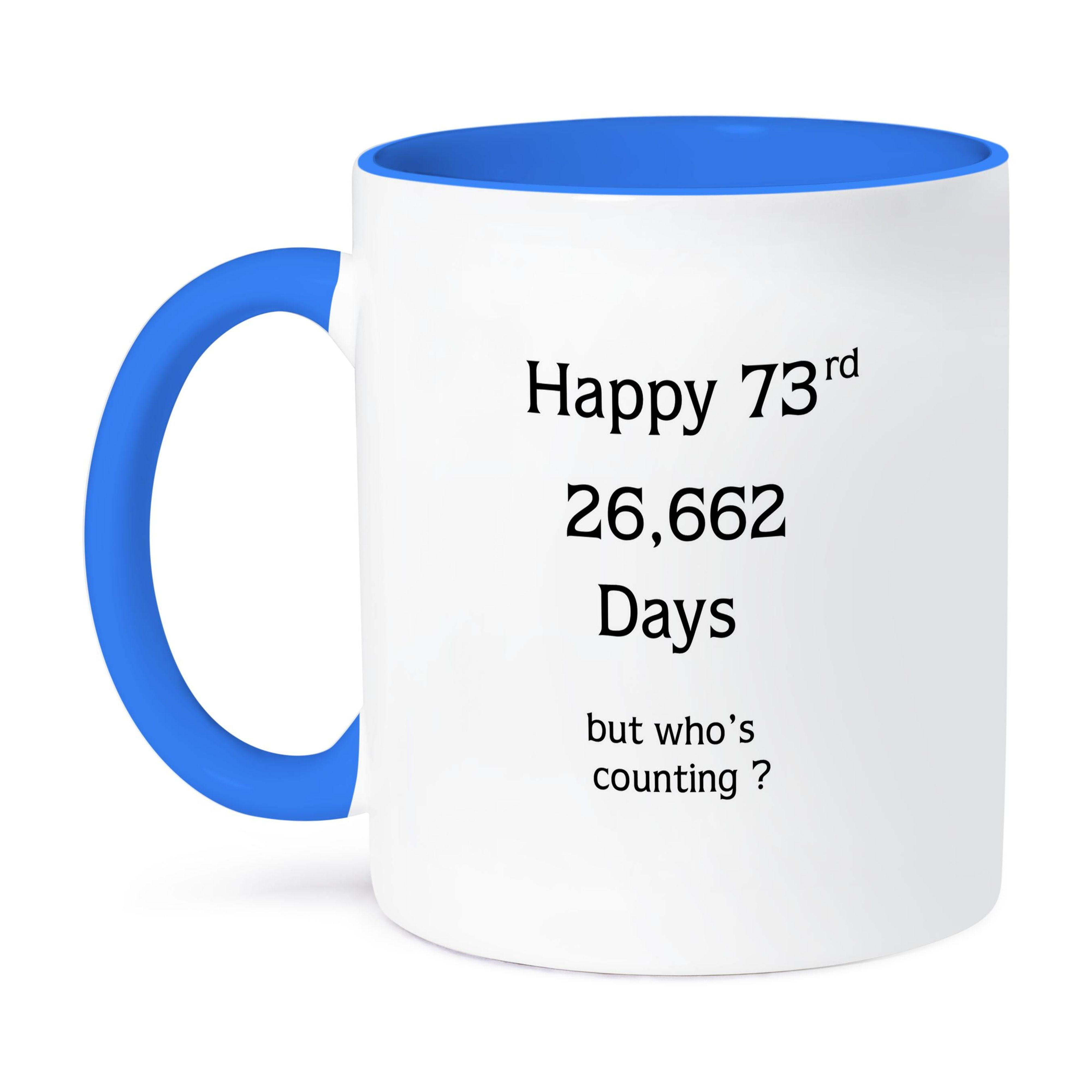 3dRose, Print of Funny Happy 73 Birthday Or Anniversary, 15oz Two-Tone Blue Mug - Walmart.com