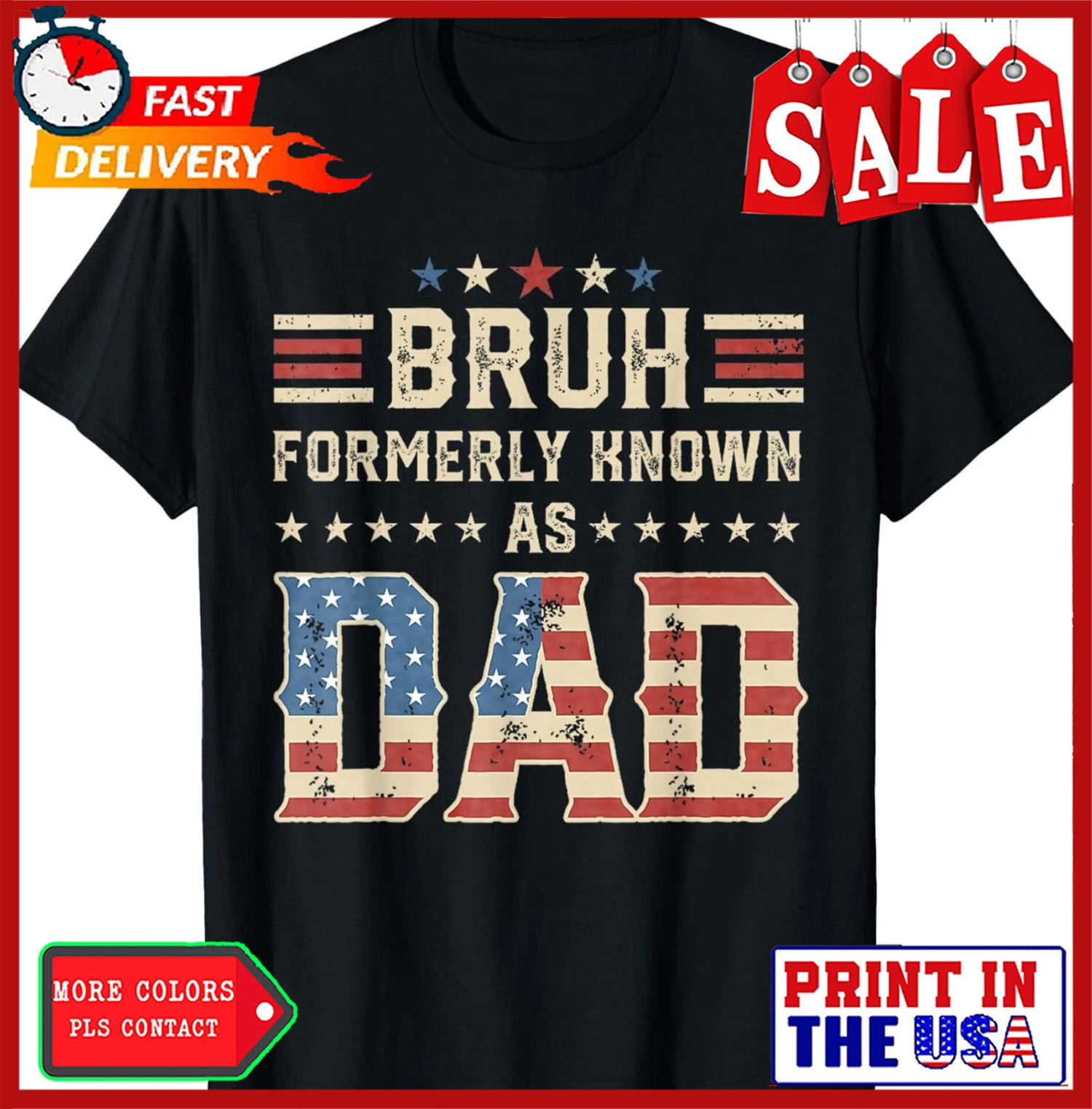 PrintJunkie Bruh Formerly Known As Dad Fathers Day American US Flag ...