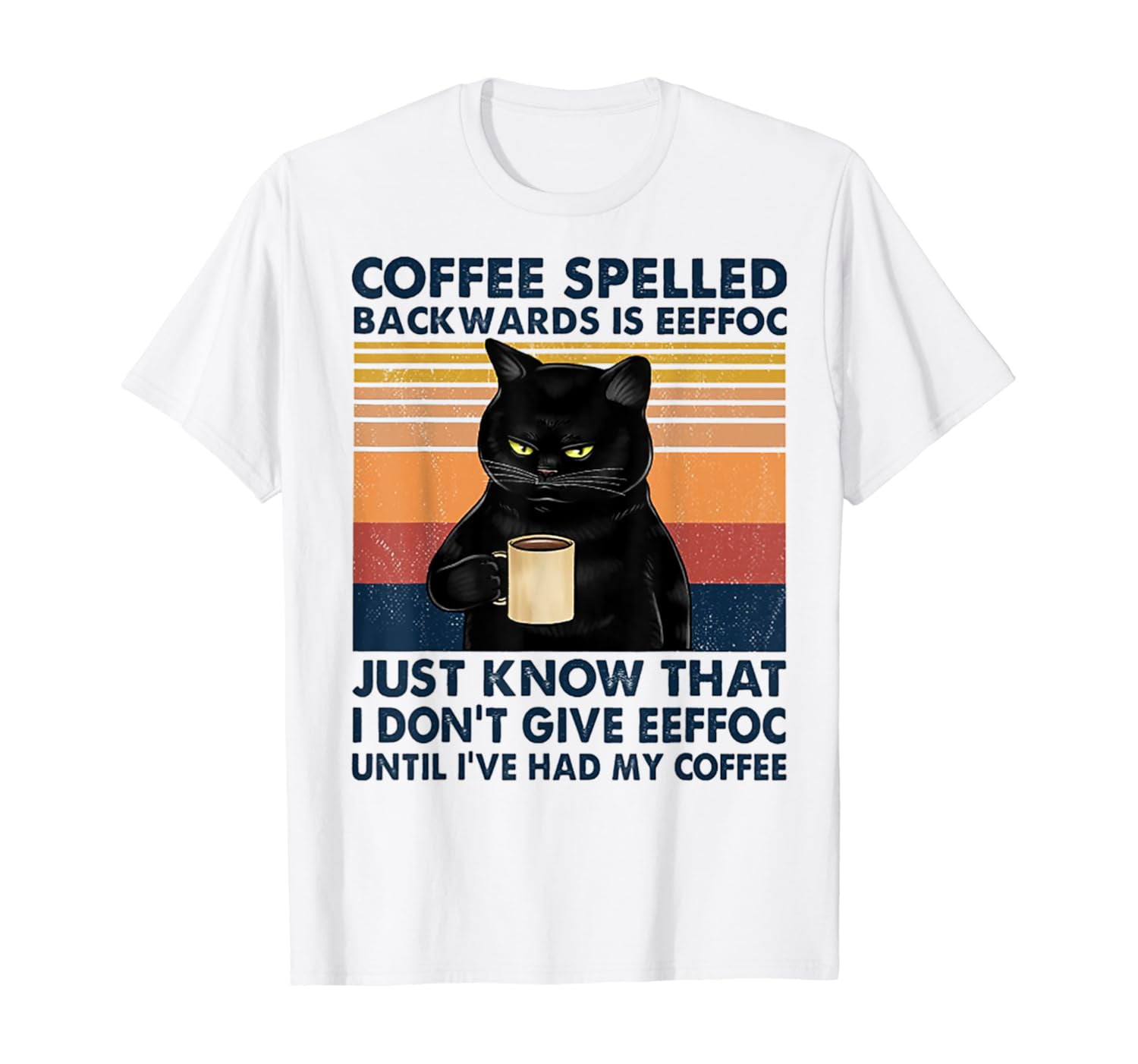 PrintJunkie Coffee Spelled Backwards Is Eeffoc Cat Vintage T-Shirt ...