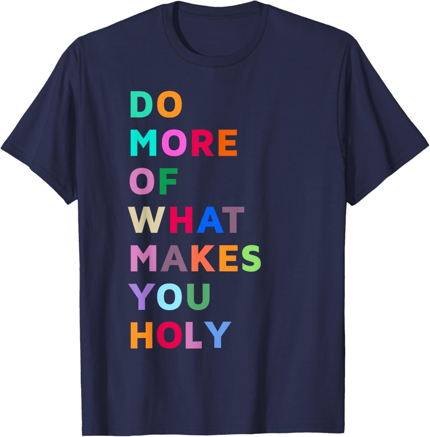 PrintJunkie Do More Of What Makes You Holy Motivational Quotes Cool T ...