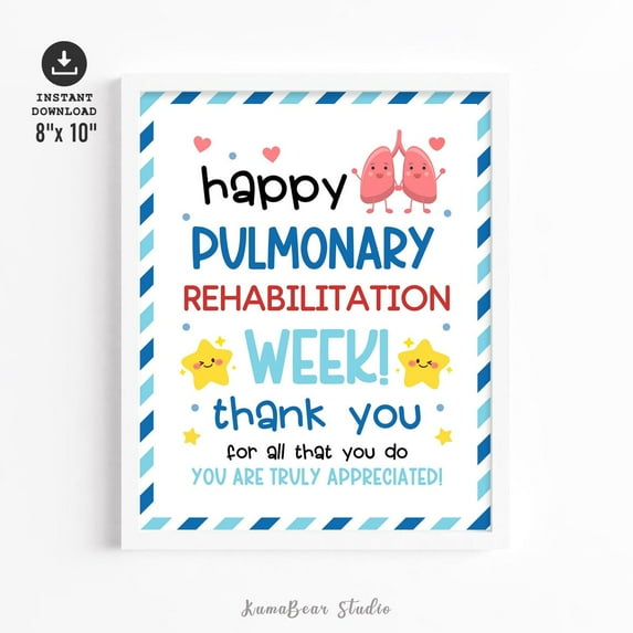 Printable Sign Pulmonary Rehab Week, Pulmonary Rehabilitation Awareness ...