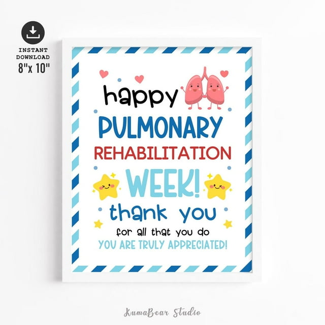 Printable Sign Pulmonary Rehab Week, Pulmonary Rehabilitation Awareness ...