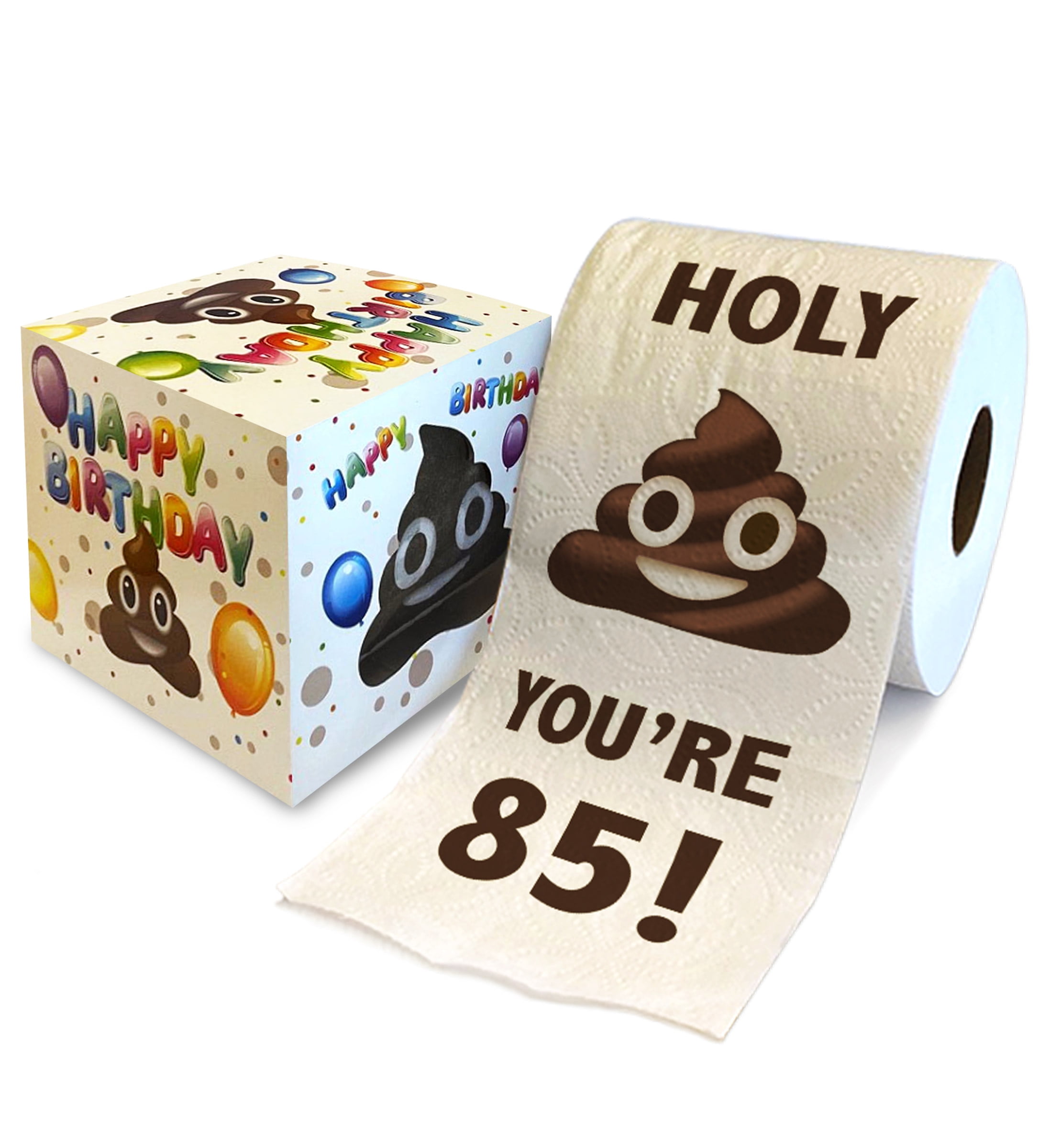 Printed TP Holy Poop You're 85 Printed Toilet Paper Gag Gift – Happy 85th Birthday Funny Toilet ...