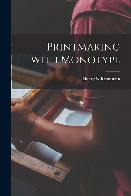Printmaking With Monotype, (Paperback) - Walmart Business Supplies