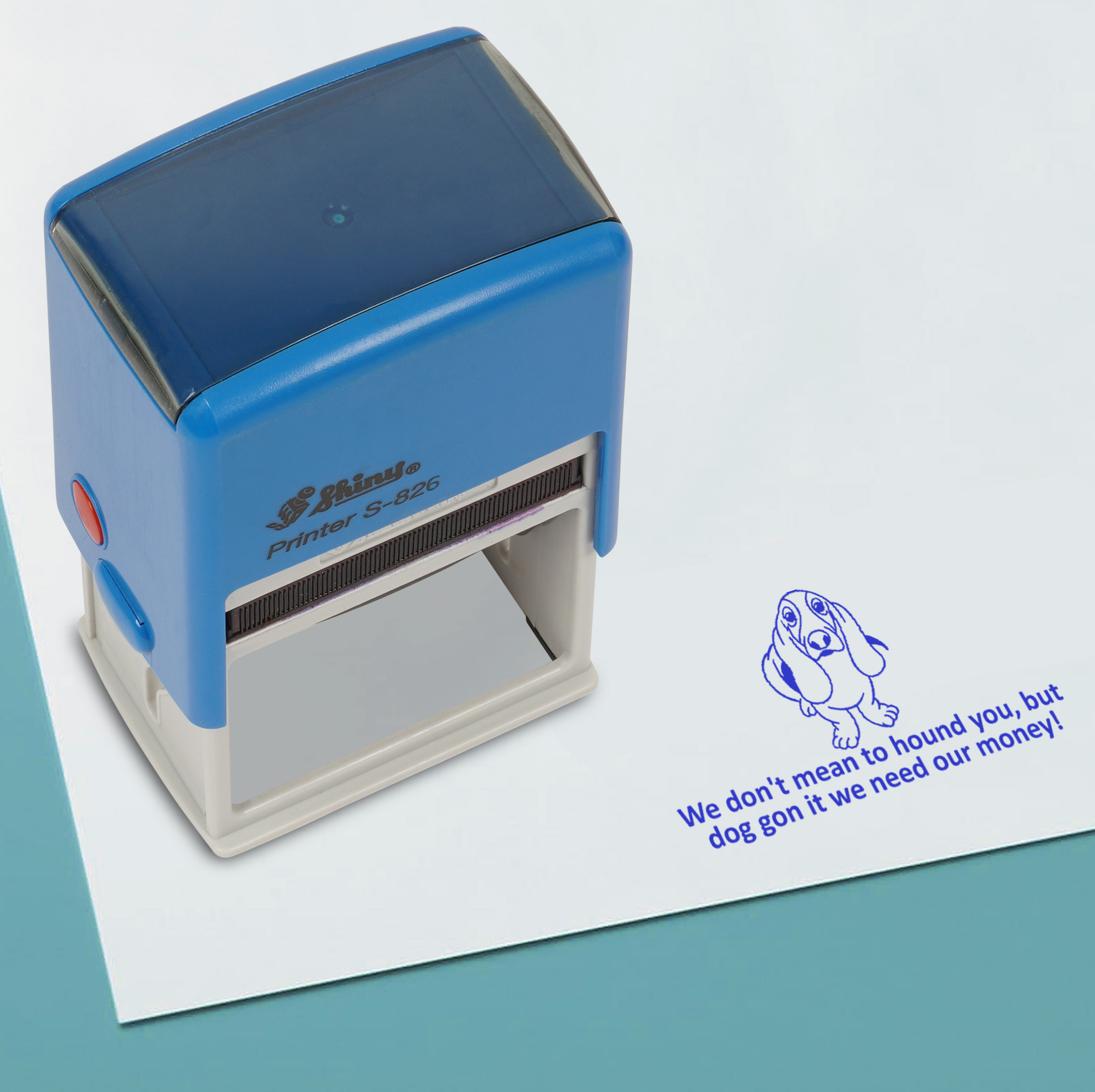 Printtoo We Don'T Mean To Hound You Self Inking Rubber Stamp Pre,Inked ...