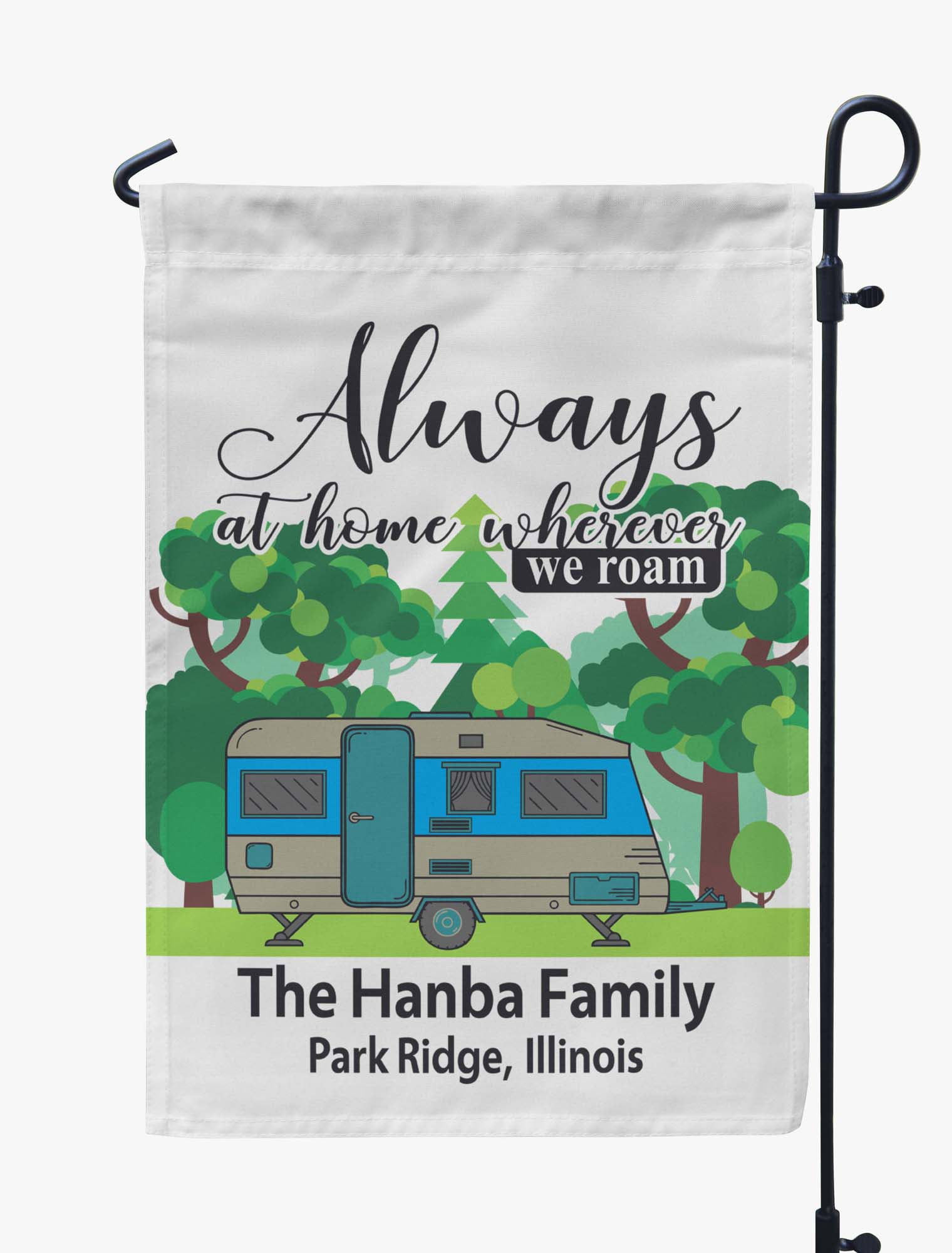 Printtoo White Always At Home Wherever We Roam Big Travel Trailer ...