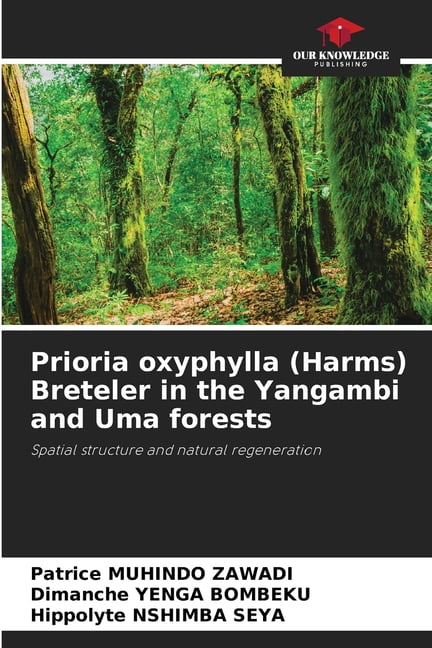 Prioria oxyphylla (Harms) Breteler in the Yangambi and Uma forests ...