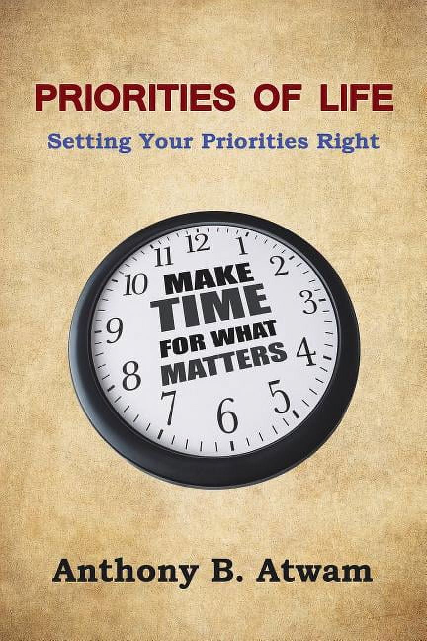 Priorities of Life : Setting Your Priorities Right - Walmart.com