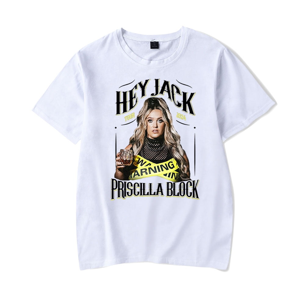 Priscilla Block Hey Jack Tour 2024 T-shirt New Tour Logo Women Men ...