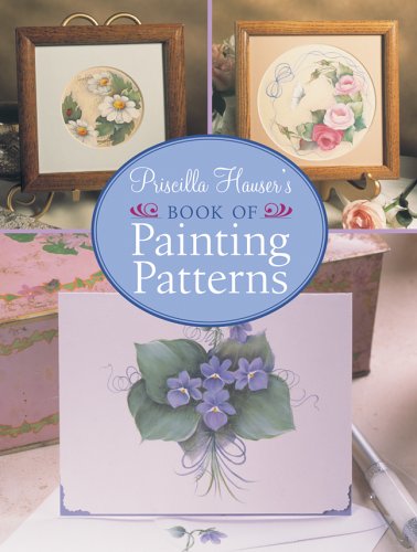 Pre-Owned Priscilla Hausers Book of Painting Patterns Hardcover Hauser ...
