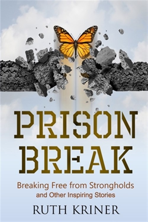 Prison Break : Breaking Free from Strongholds and Other Inspiring ...
