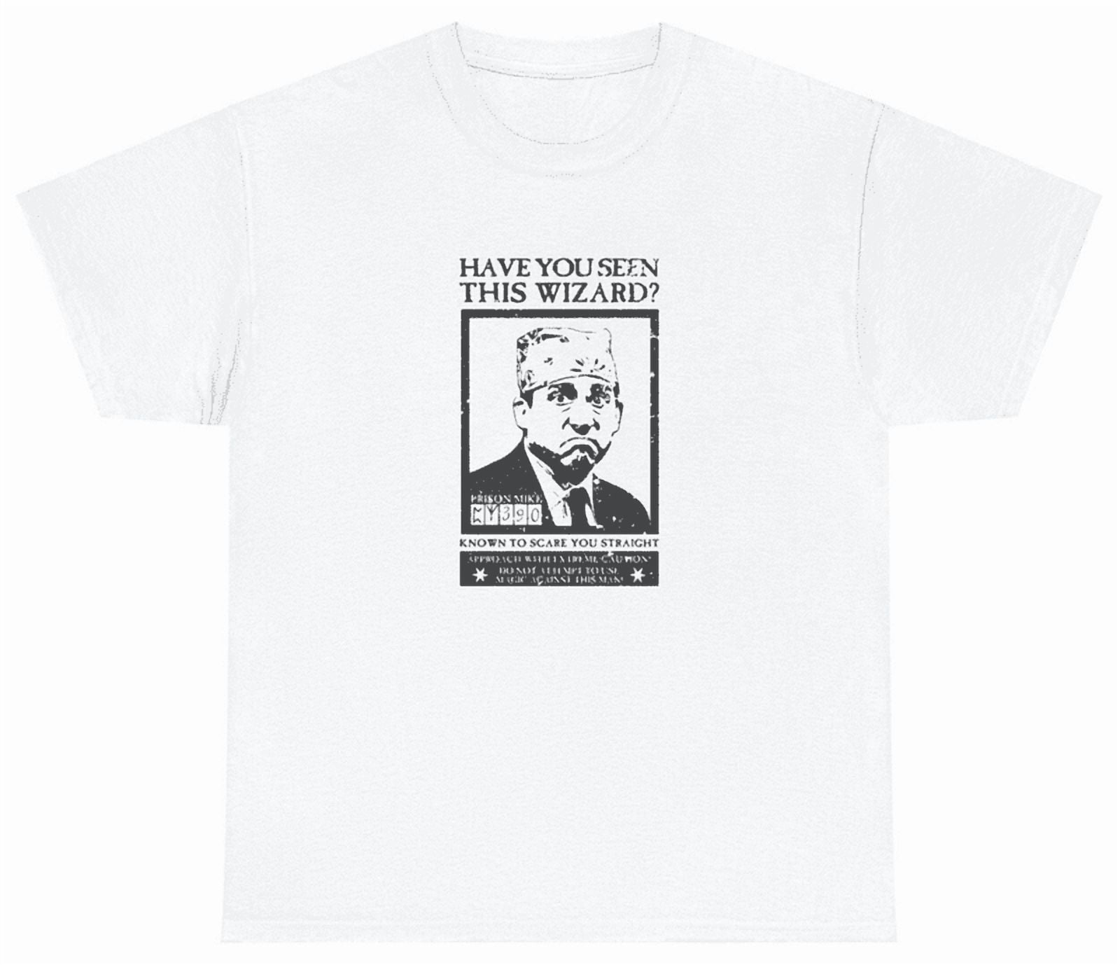 Prison Mike T Shirt Dangerous Wizard The Office TV Show Meme Michael ...