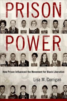 Prison Power: How Prison Influenced The Movement For Black Liberation ...