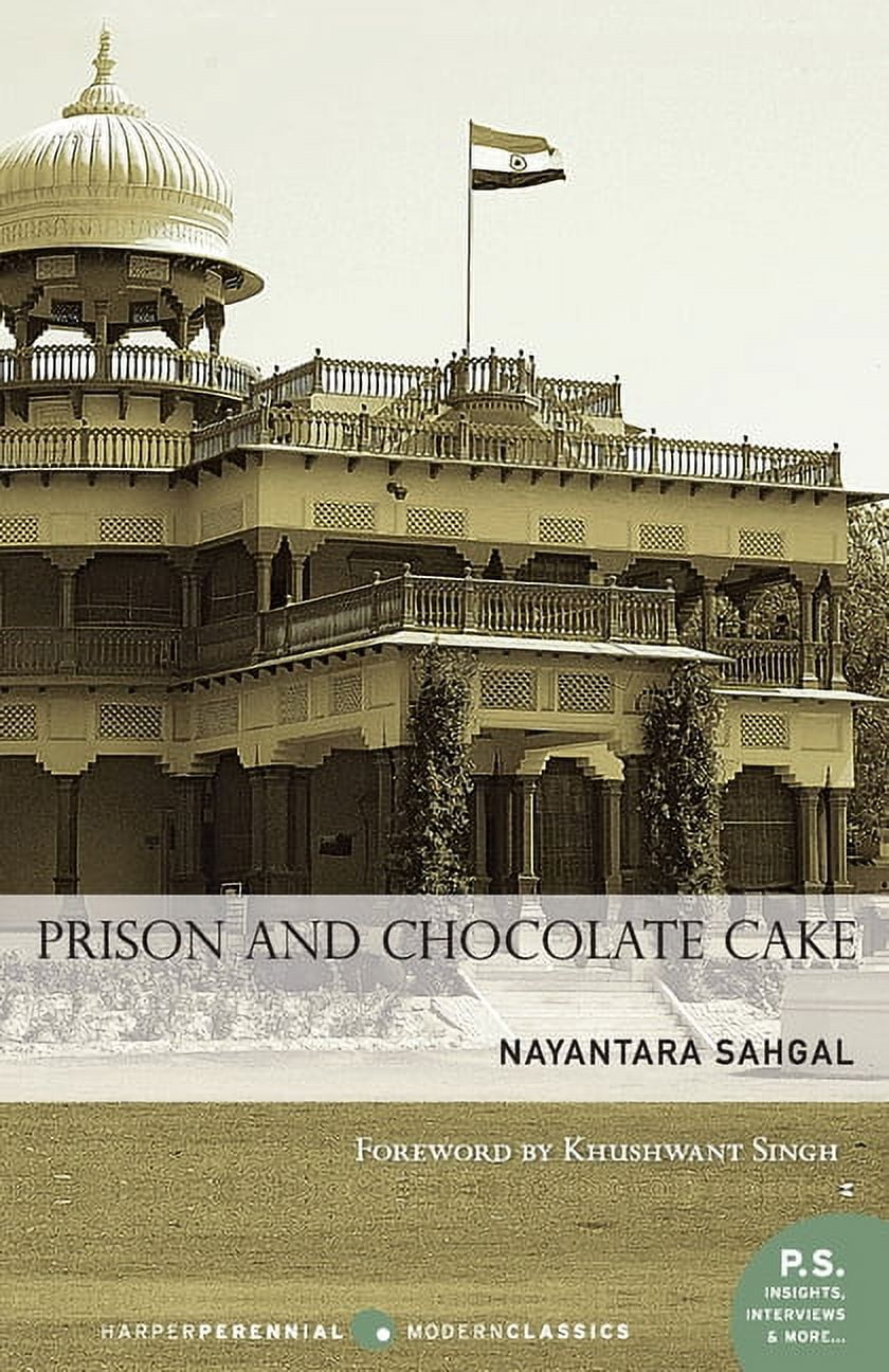 Prison and Chocolate Cake (Paperback) by Sahgal Nayantara - Walmart.com