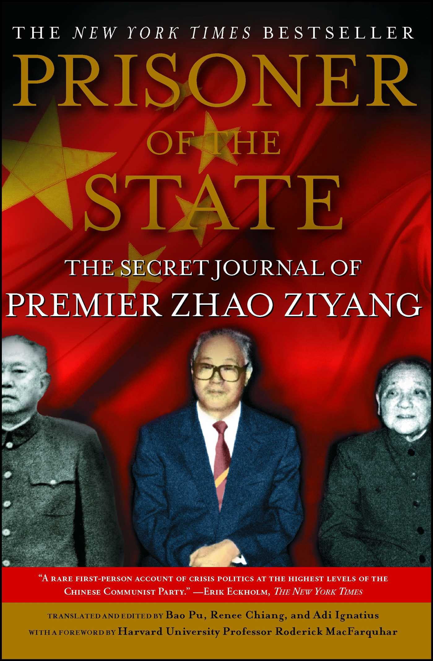Prisoner of the State : The Secret Journal of Premier Zhao Ziyang ...