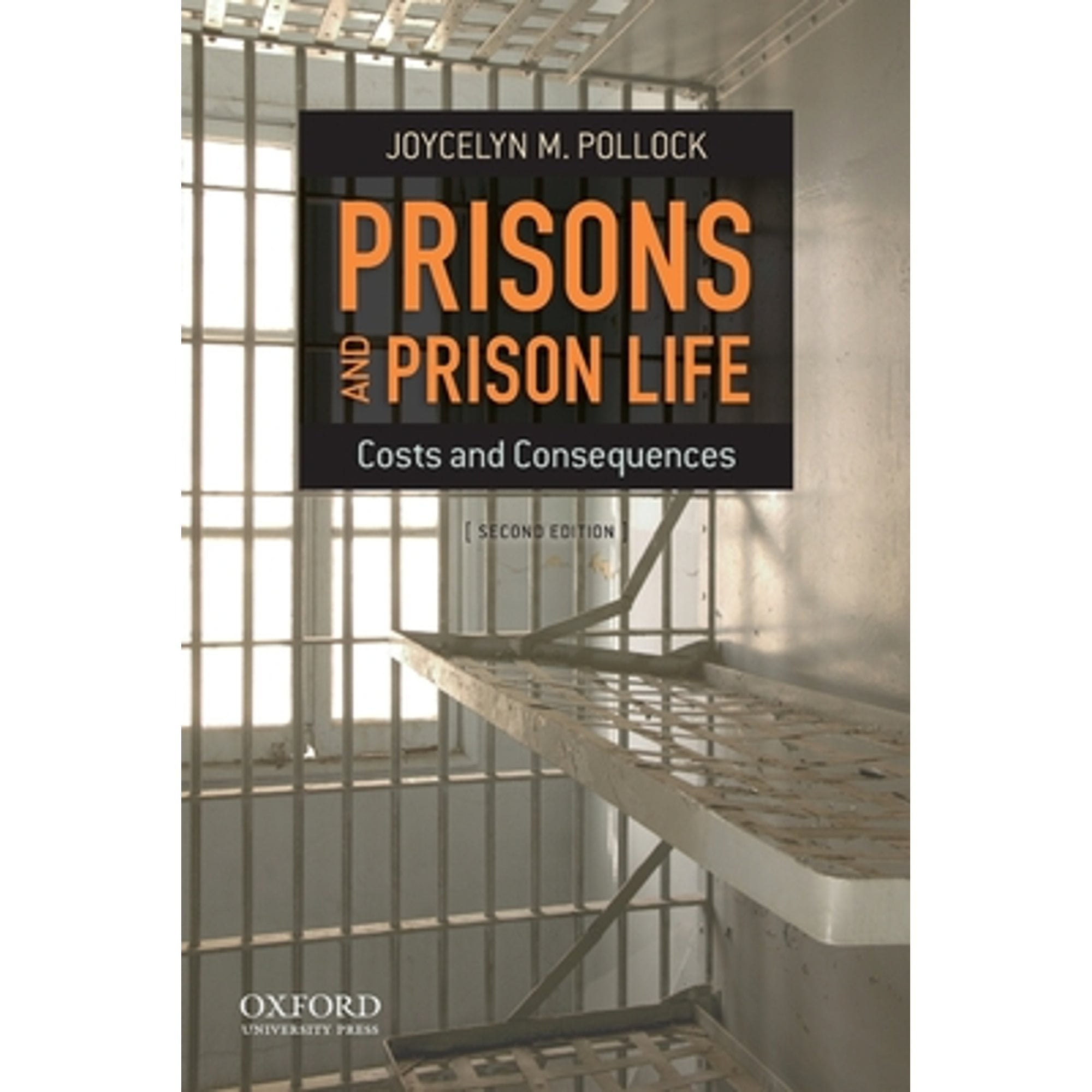 Pre-Owned Prisons and Prison Life: Costs and Consequences ...