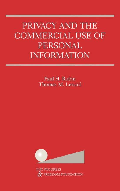 Privacy and the Commercial Use of Personal Information, (Hardcover ...