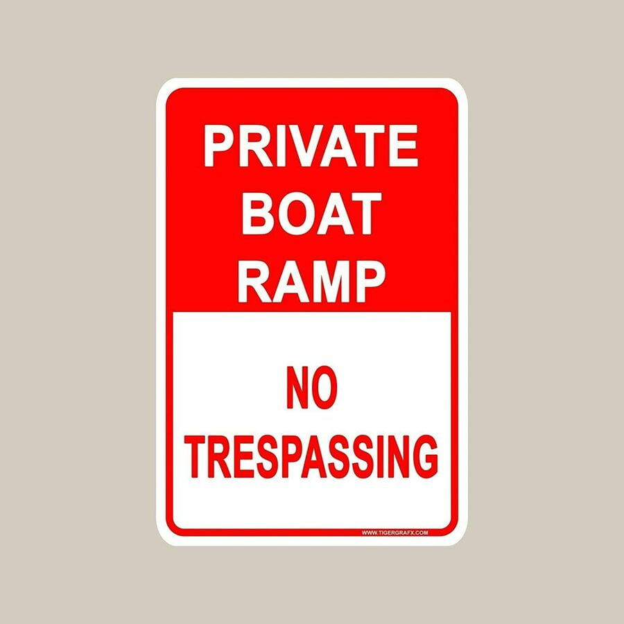 Private Boat Ramp No Trespassing Indoor/Outdoor Metal Sign Size: 16 x ...