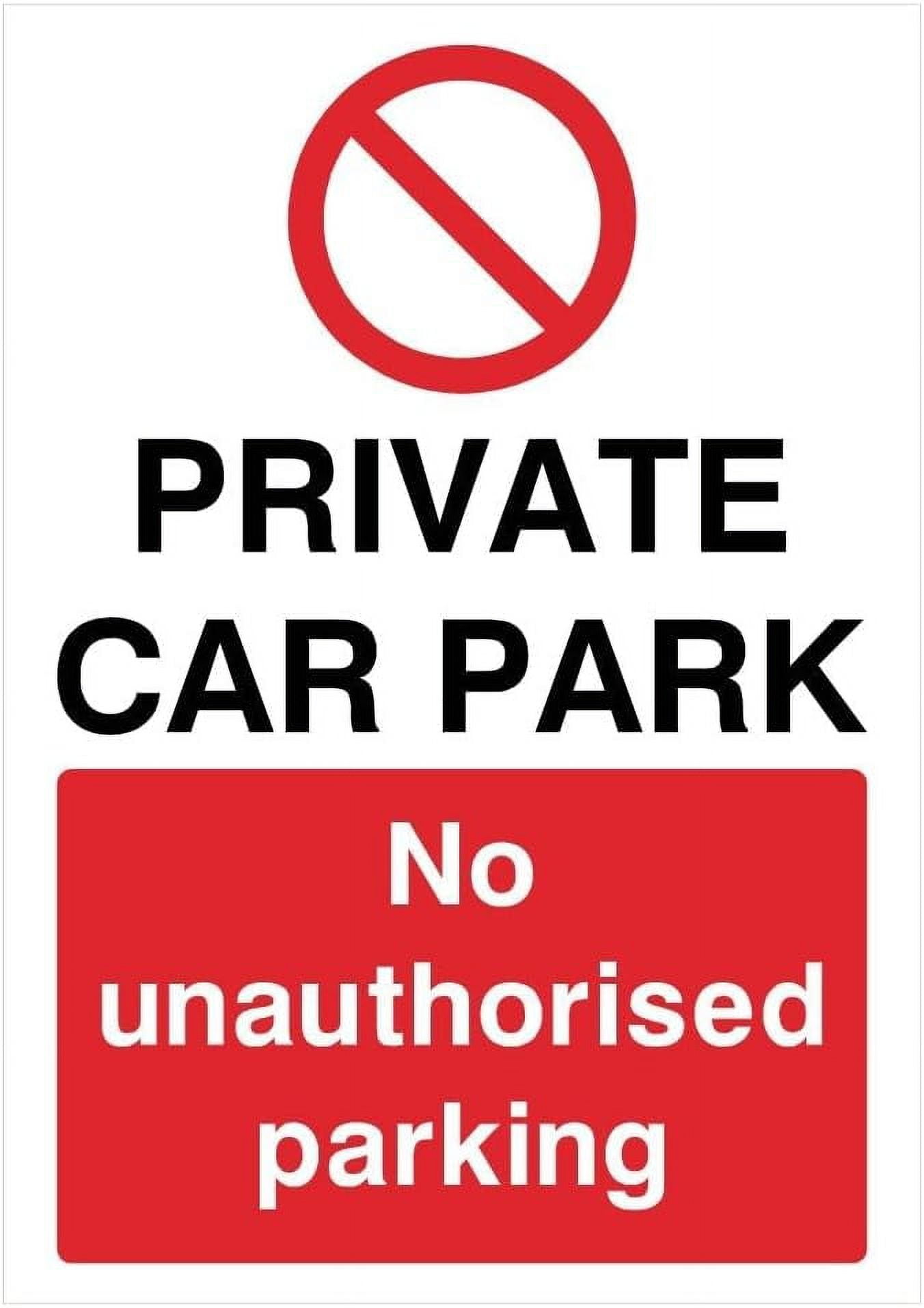 Private Car Park No Unauthorised Parking Portrait Sign Parking Signs ...