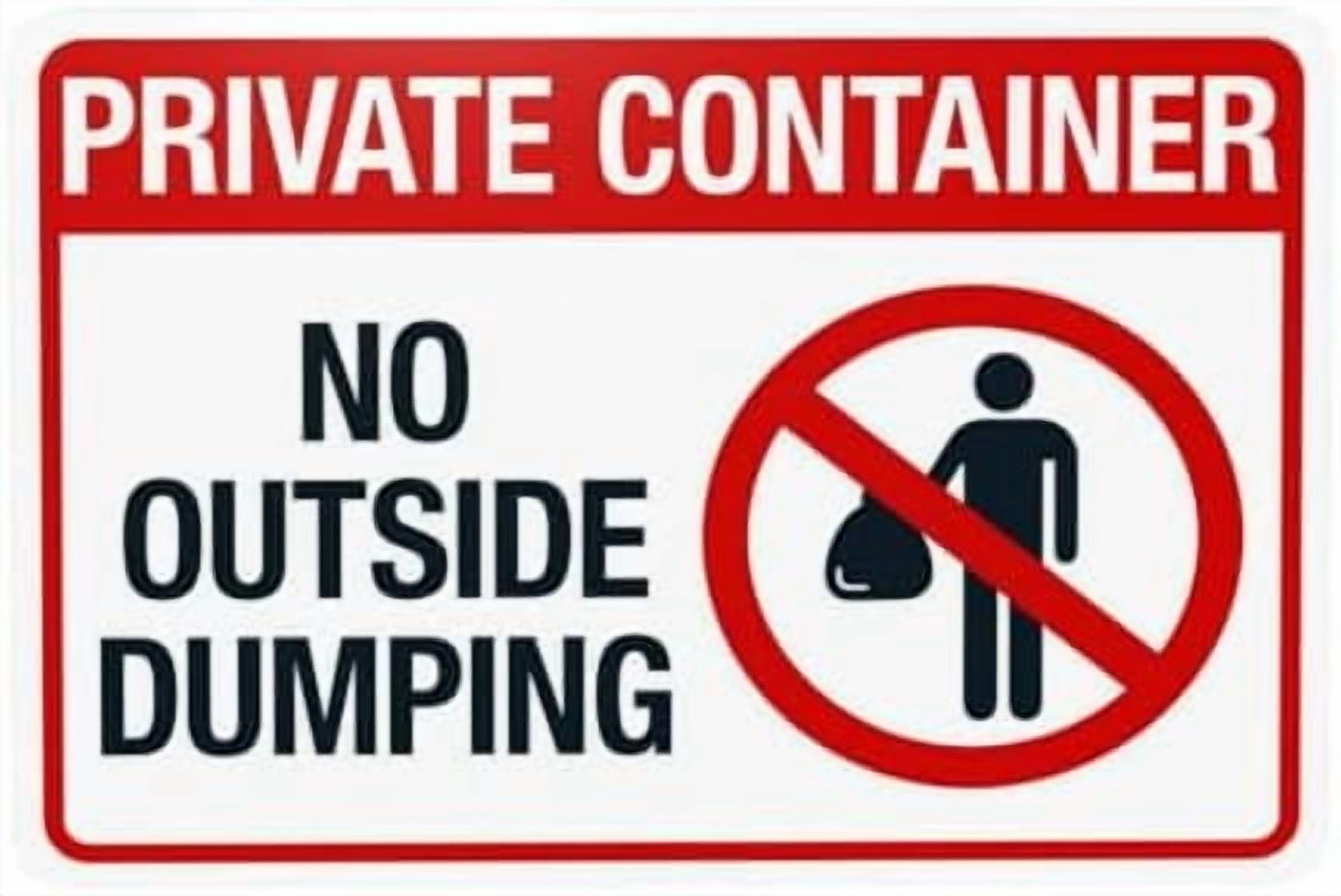Private Container No Outside Dumping Warning,Prohibition Security Metal ...