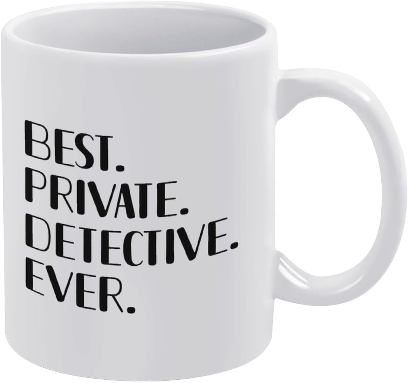 Private Detective Coffee Mugs Best Private Detective Ever Coffee ...