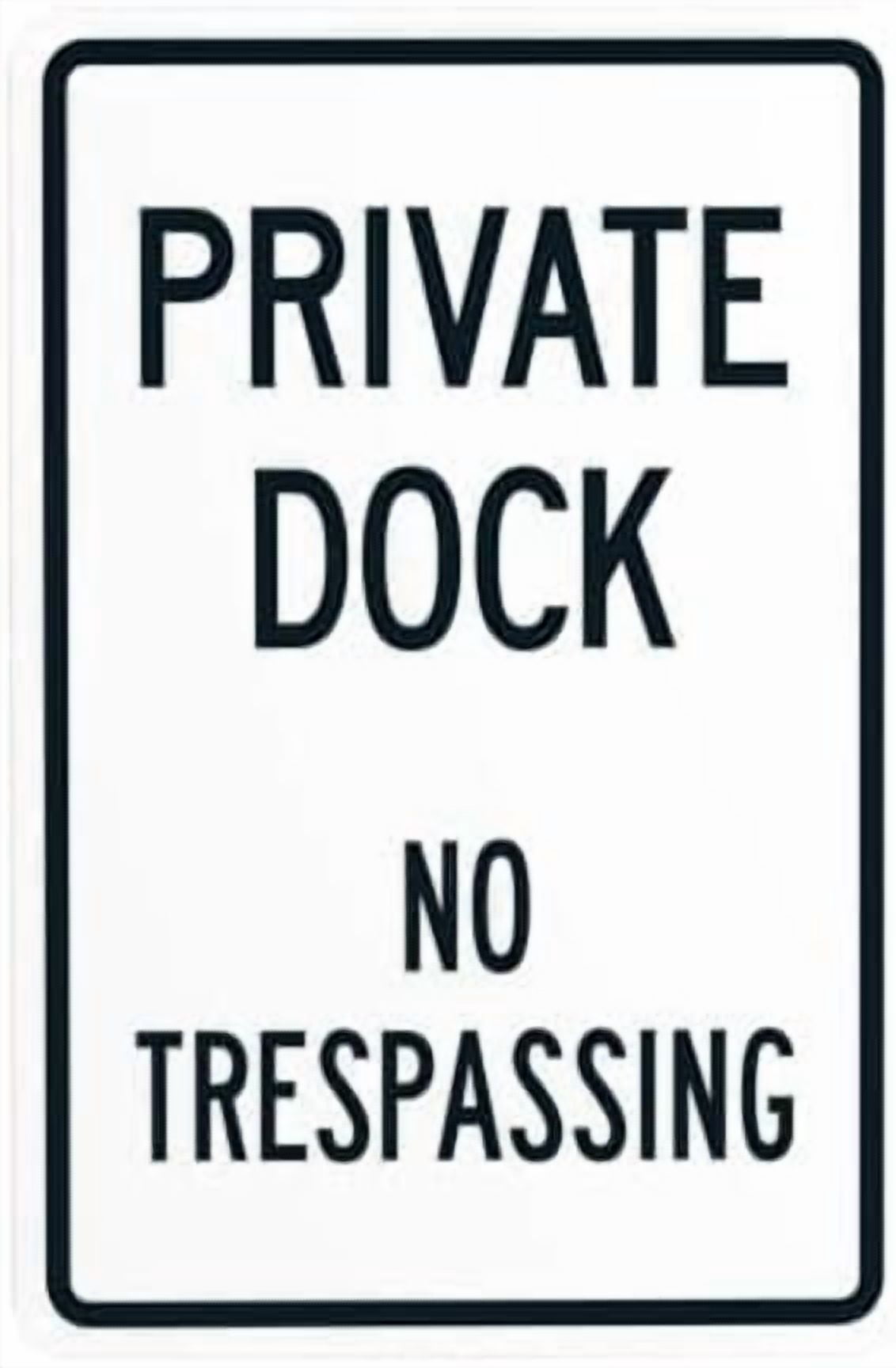 Private Dock No Trespassing Warning Sign, Marina Security Metal Signs ...