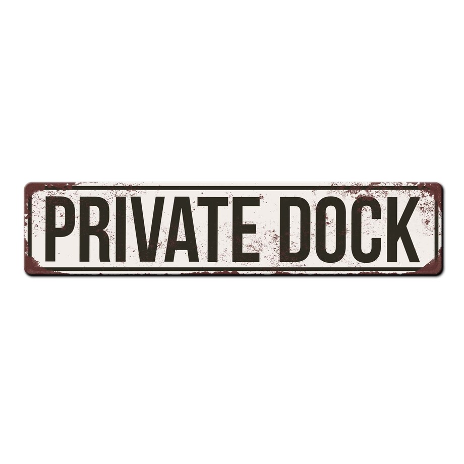 Private Dock outdoor safe metal sign Dock Sign Private area sign Lake ...