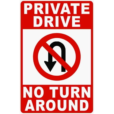 SignMission A-1218 Driveway - Private No U 12 x 18 in. Private Drive with No U-Turn Symbol Heavy ...