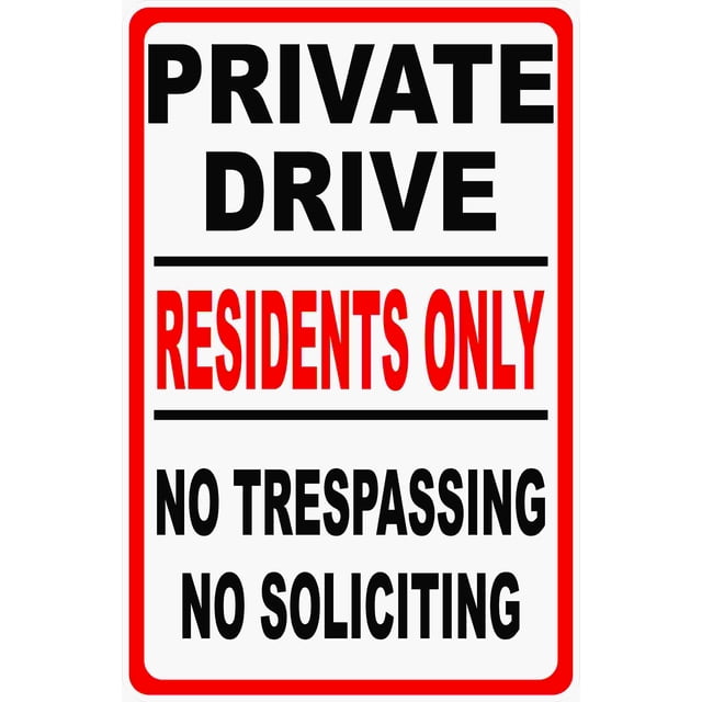 Private Drive Residents Only No Trespassing No Soliciting Sign ...