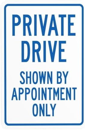 Private Drive Shown By Appointment Only Warning Sign, Driveway Security ...