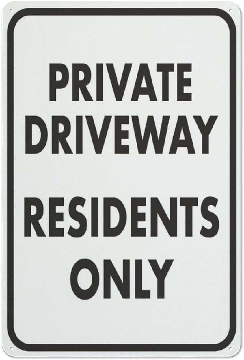 Private Driveway Residents Only Sign 8X12 in Rust Free Aluminum Signs ...