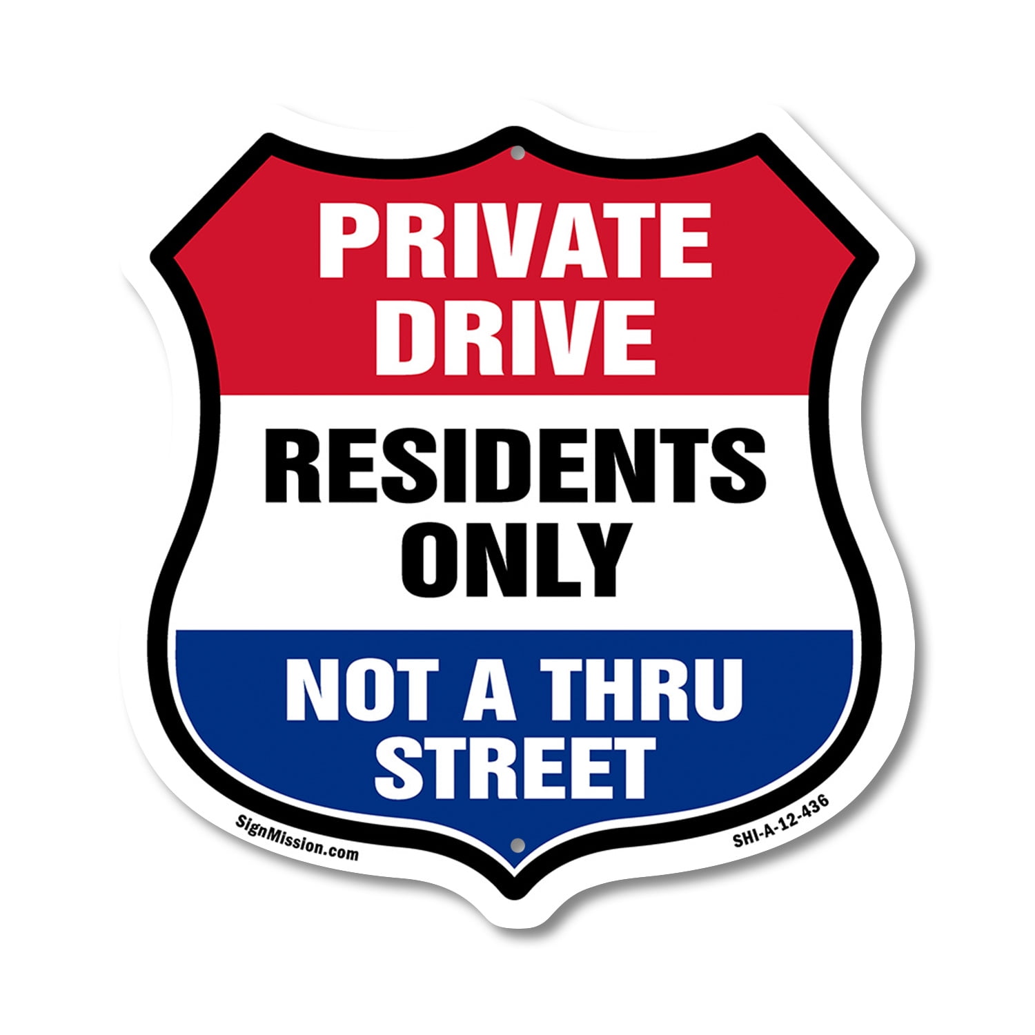 Private Driveway Shield Sign Private Drive Residents Only Not A Thru ...