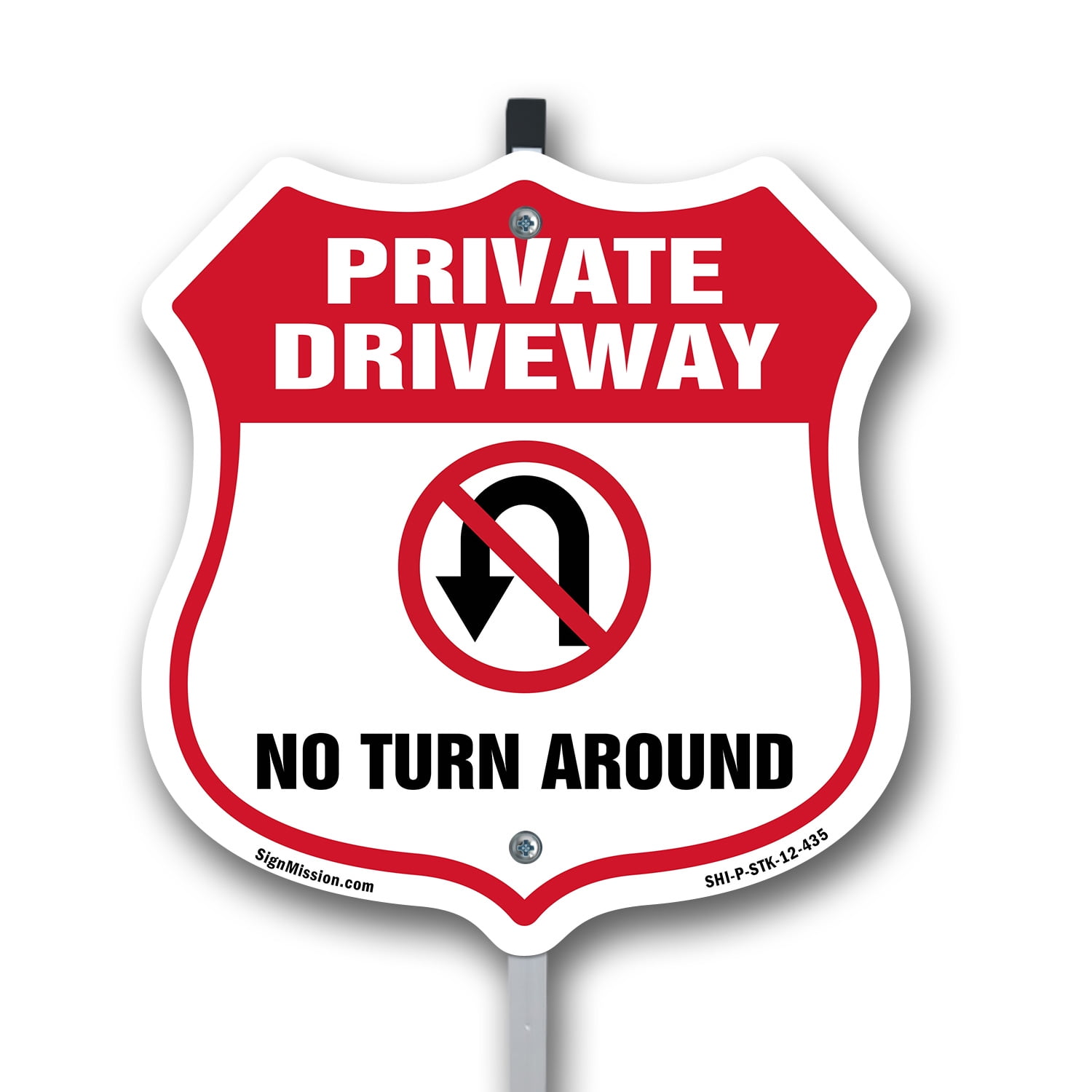 Private Driveway Shield Sign No Turn Around 12 inch X 12 inch Shield ...