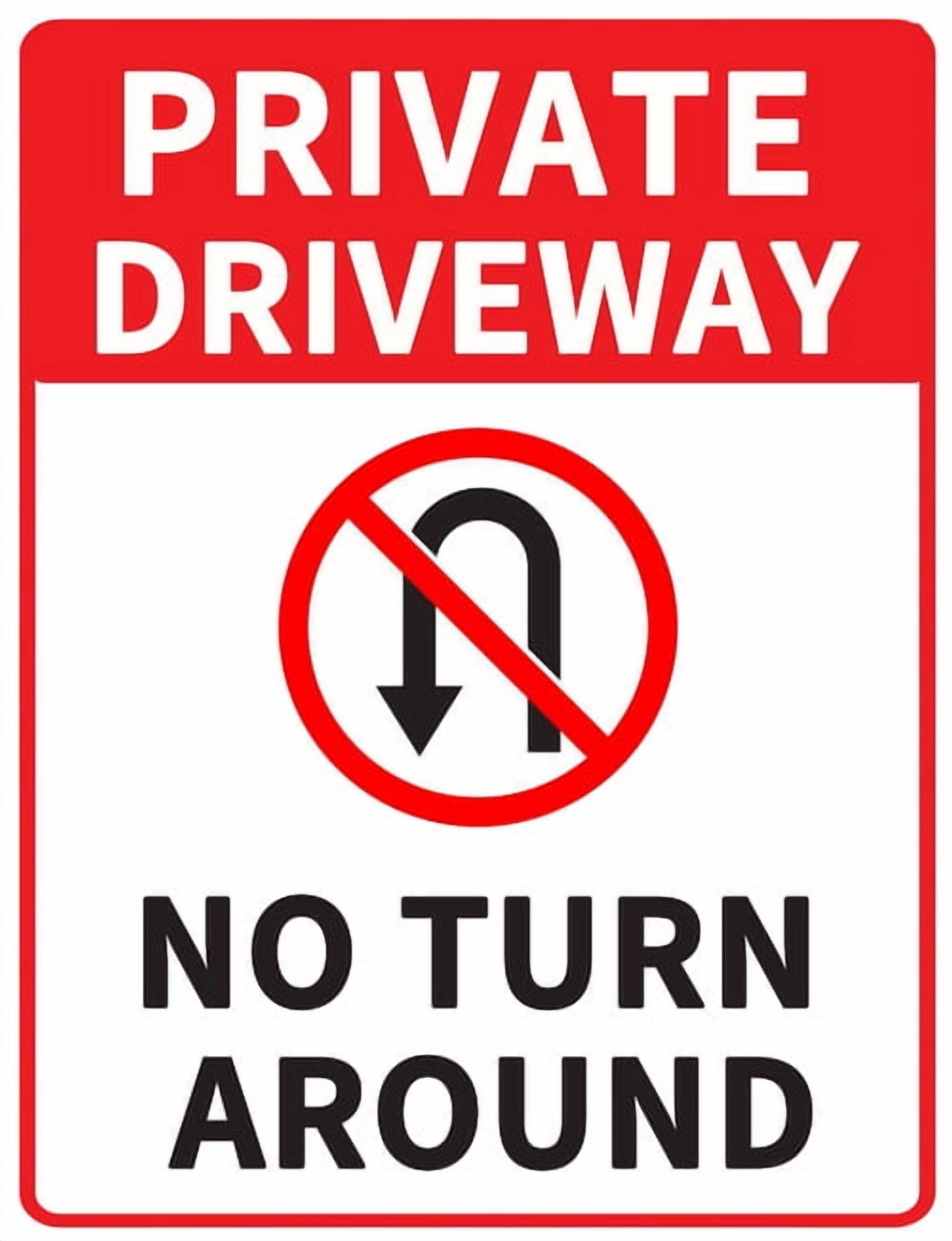 Private Driveway No Turn Around Outdoor Sign, Private Drive No ...