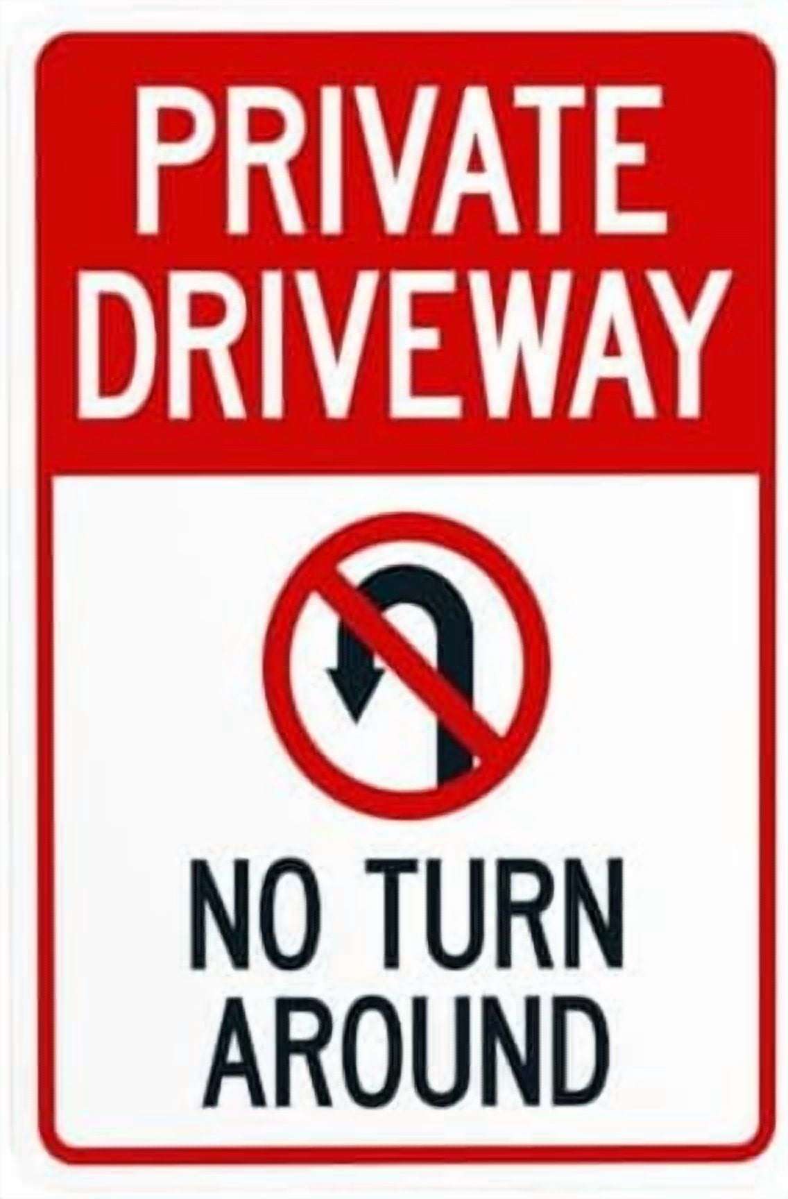 Private Driveway No Turn Around With Symbol Warning Sign, Driveway ...