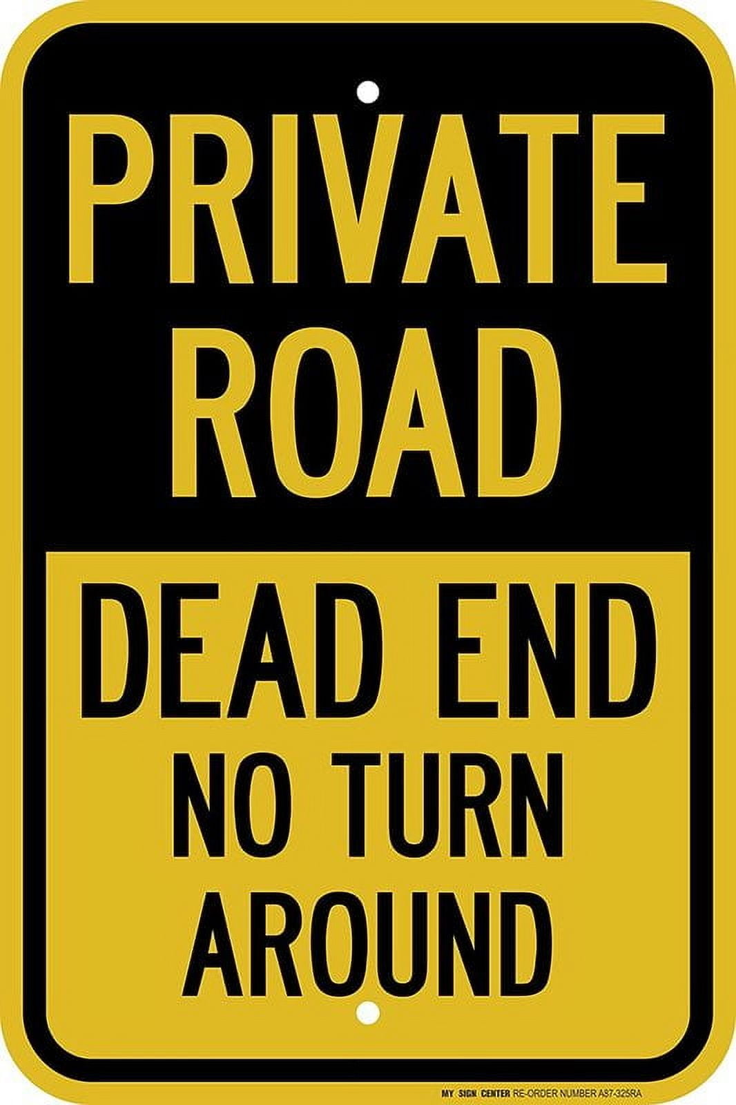 Private Driveway no Turnaround Sign No Turn Dead End Sign Size: 16 x 12 ...