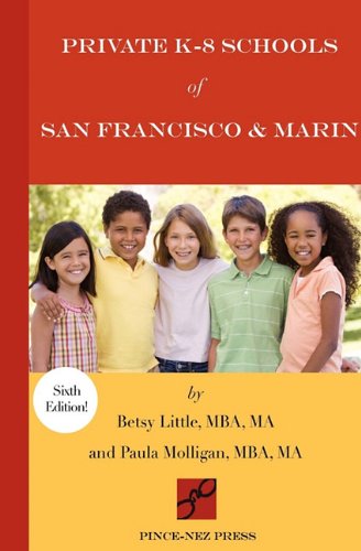 Pre-Owned Private K-8 Schools of San Francisco & Marin (Paperback ...